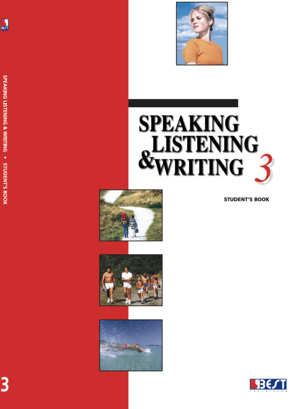 Speaking, Listening & Writing 3 - Best Publishing